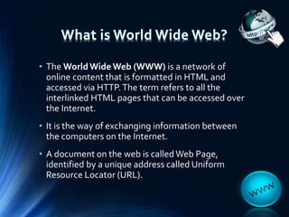 World wide web ppt | PPTX