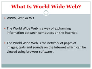 World wide web (www) | PPTX
