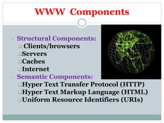 World wide web (www) | PPTX