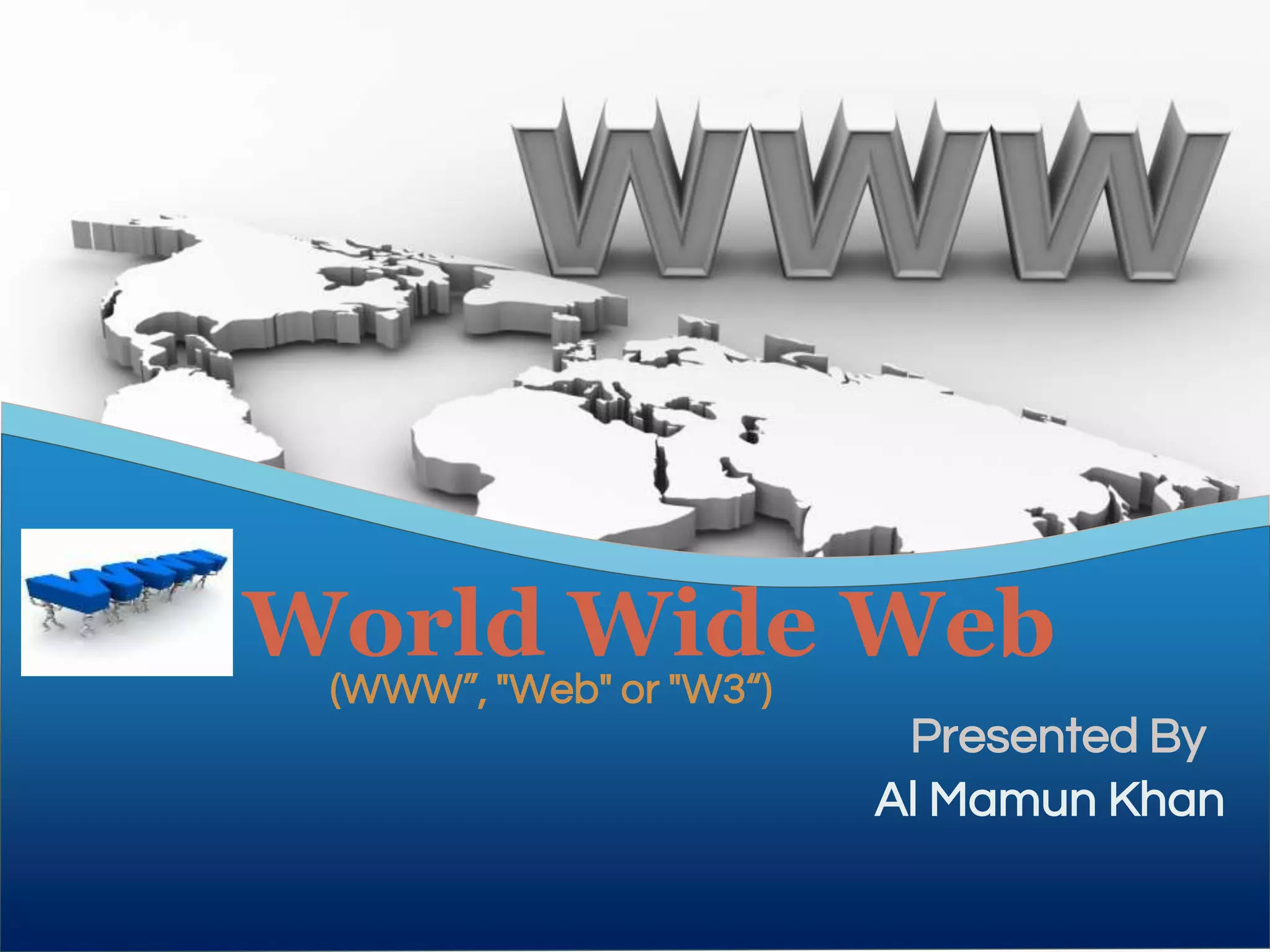 World Wide Web (WWW) | PPTX