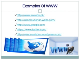 World Wide Web (WWW) | PPTX