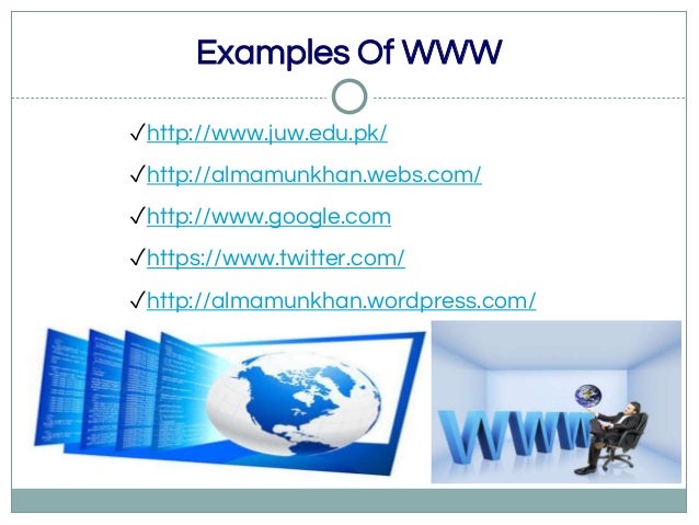 World Wide Web (WWW)