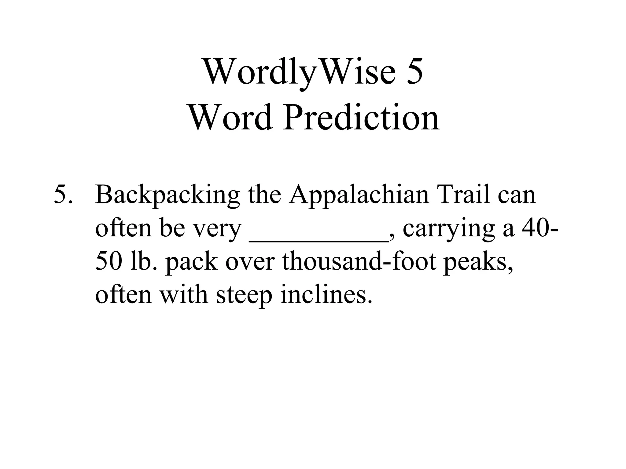 WorldyWise lesson 5 Word Prediction | PPT