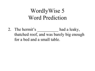 WorldyWise lesson 5 Word Prediction | PPT