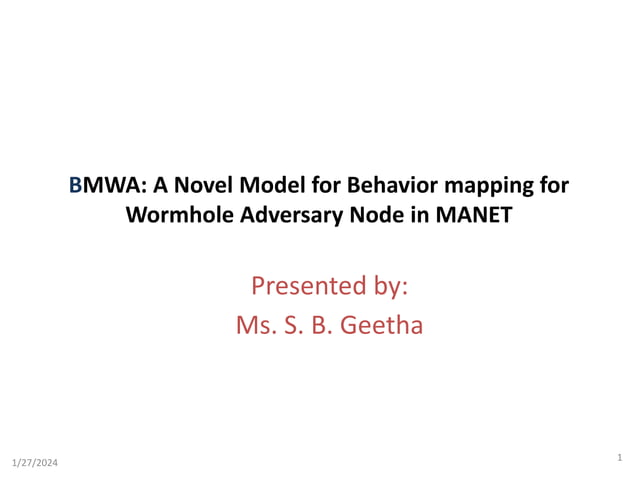 Wormhole attack in Mobile Ad hoc NetworkET.pptx