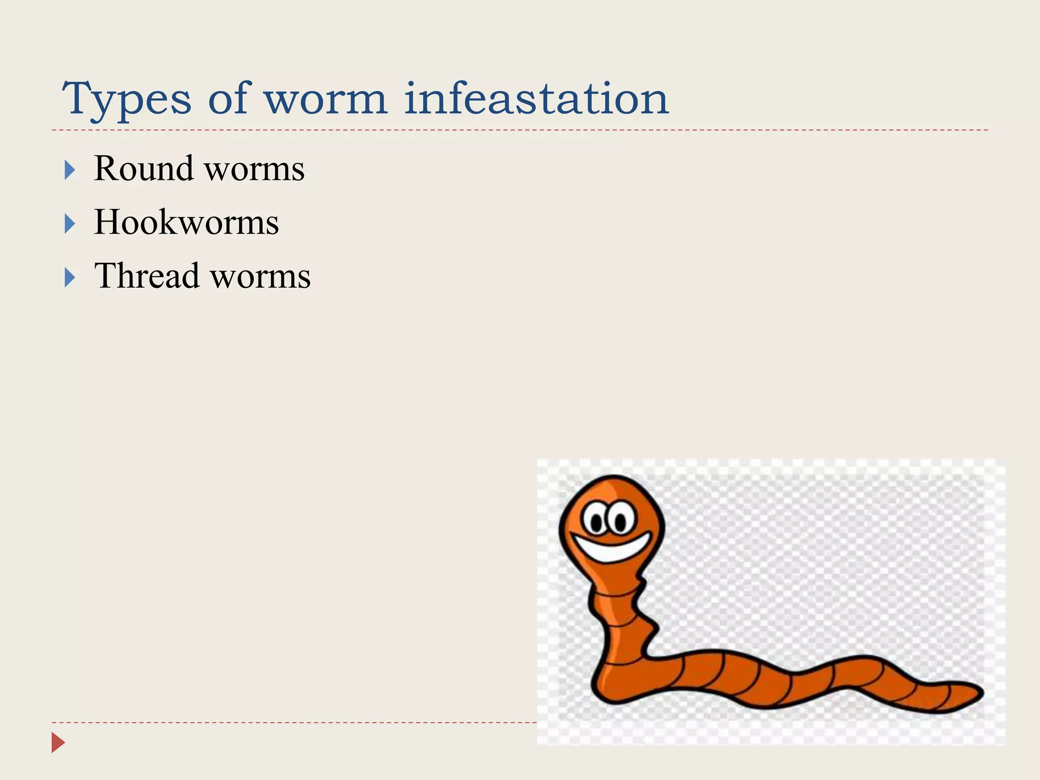 Worm infestation.. | PPTX