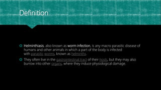 Worm infestation | PPTX