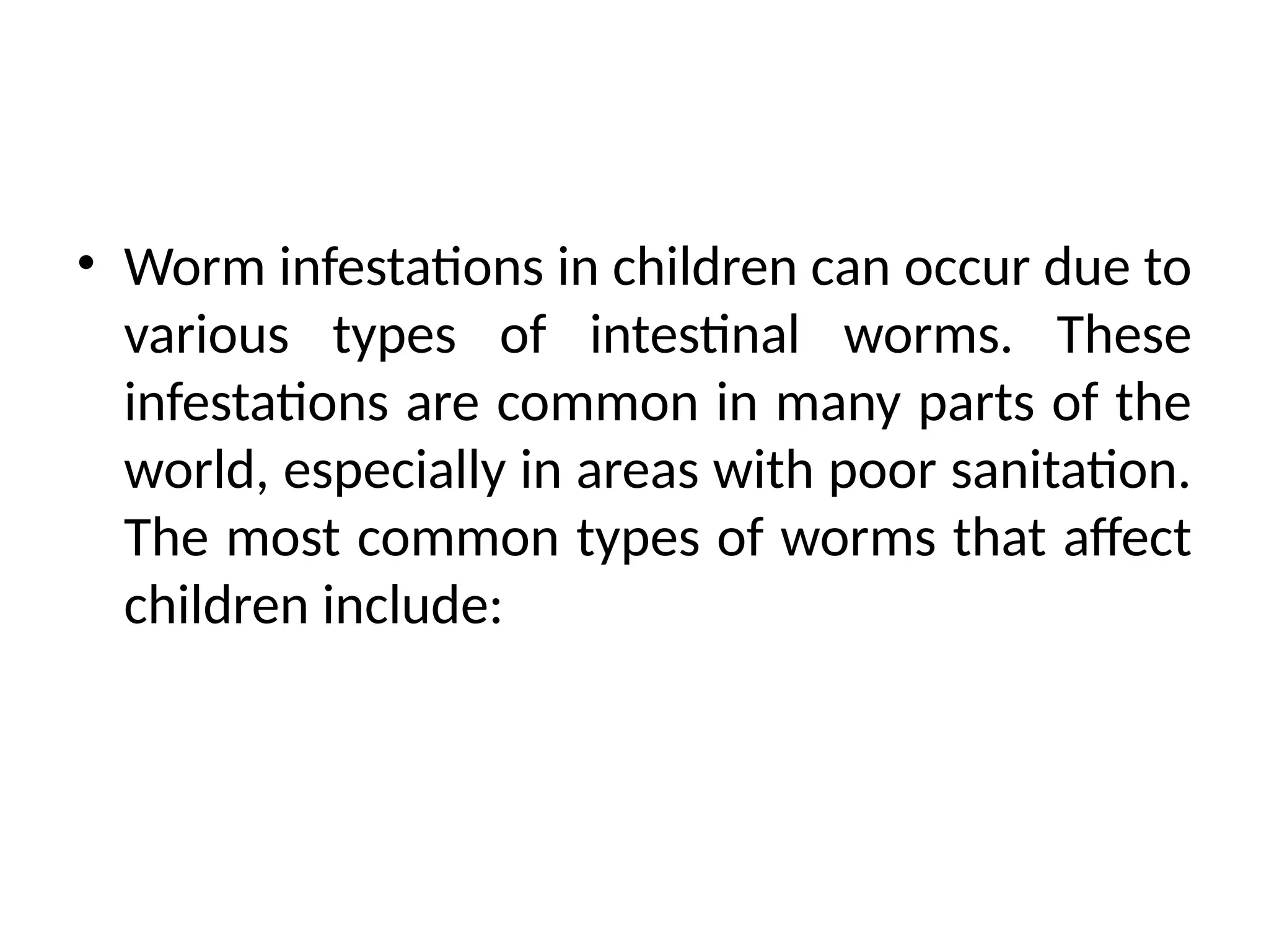 S.Y. G.N.M. CHILD HEALTH NURSING-WORM INFESTATION.pptx