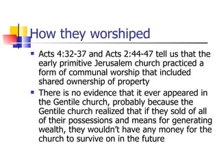 Worship patterns in_the_early_church_ttssf | PPT