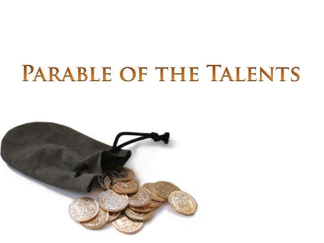 Parable of the talents