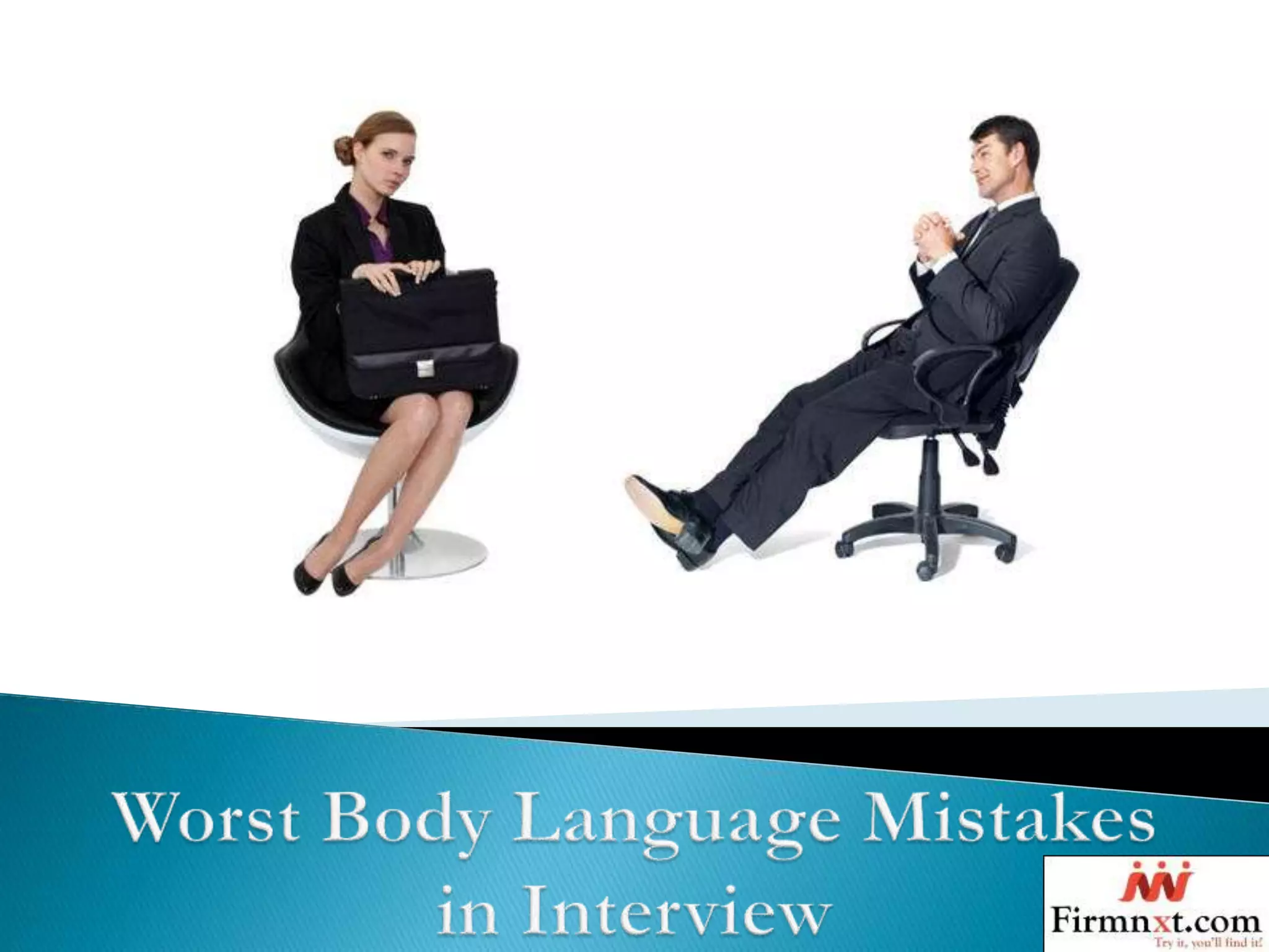 Worst Body Language Mistakes in Interview | PPT