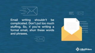 Worst Email Phrases and Words You Must Never Use | PDF
