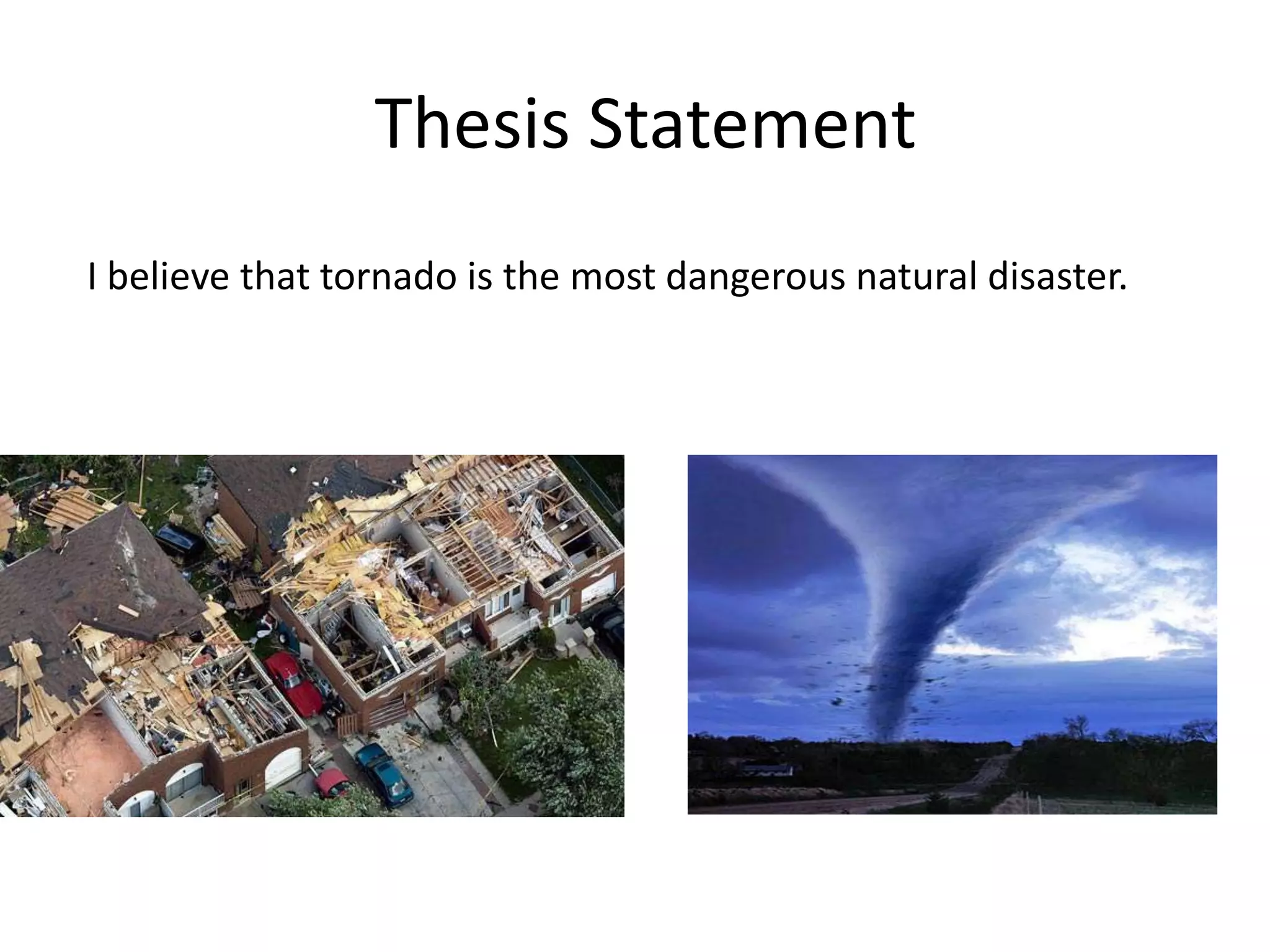 Worst Natural Disaster Tornado | PPT