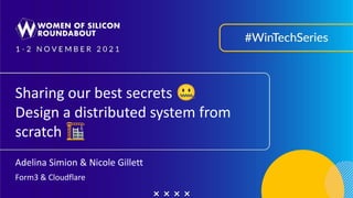 Sharing our best secrets: Design a distributed system from scratch | PPT