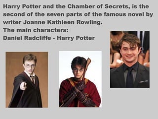 Harry Potter and the Chamber of Secrets by Group 2 | PPTX