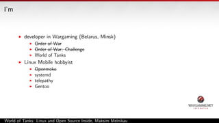 World of Tanks: Linux and Open Source Inside | PDF