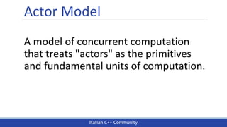 C++ Actor Model - You’ve Got Mail ... | PDF