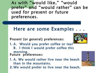 Would like, prefer, rather | PPT
