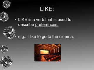 Would like to - Like - Want | PPT