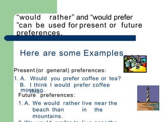 Would rather and would prefer explanation | PPTX