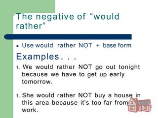 Would rather and would prefer explanation | PPTX