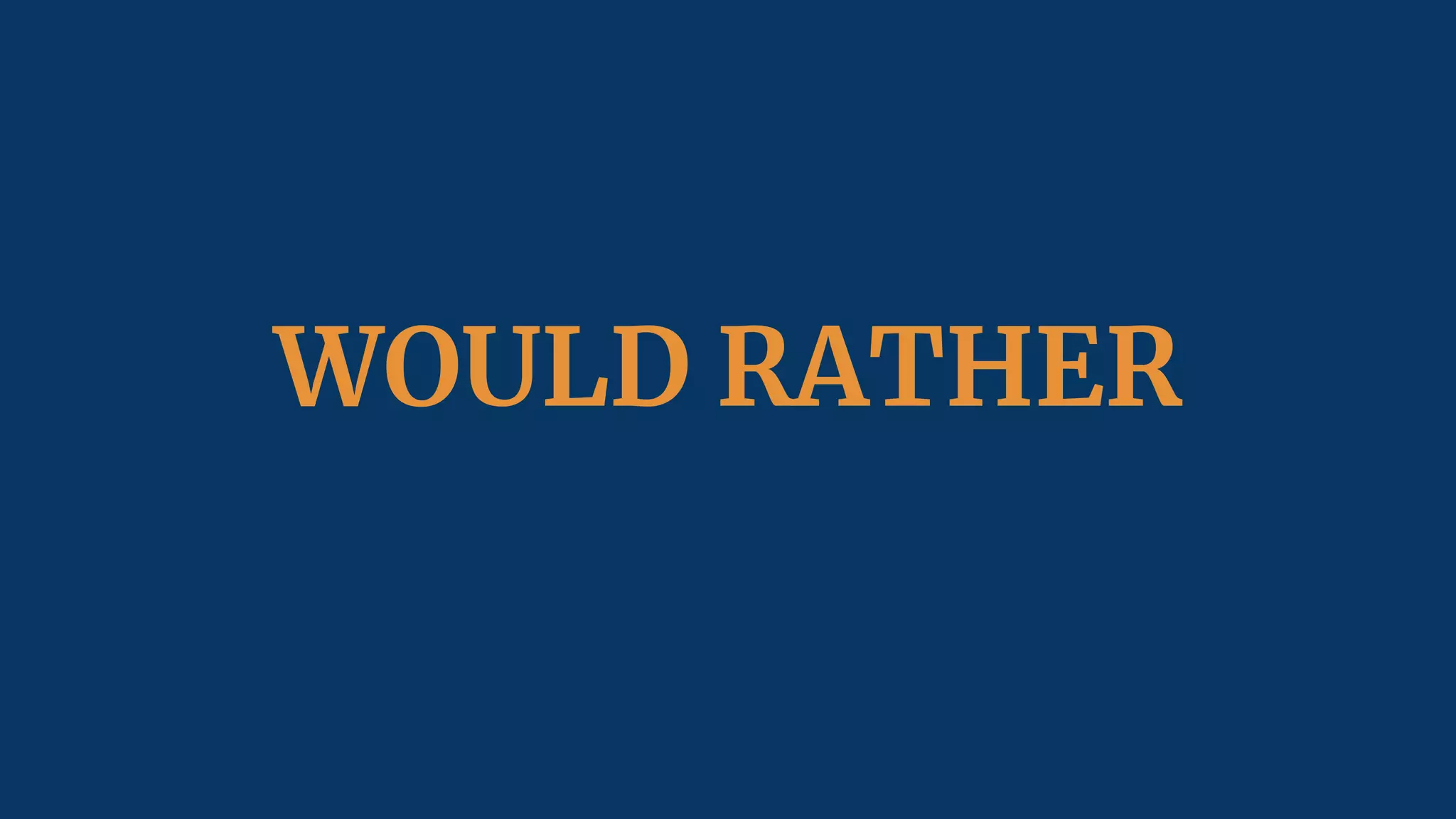 Would rather and Had better | PDF