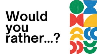 Would you rather.... ESL speaking activity | PDF
