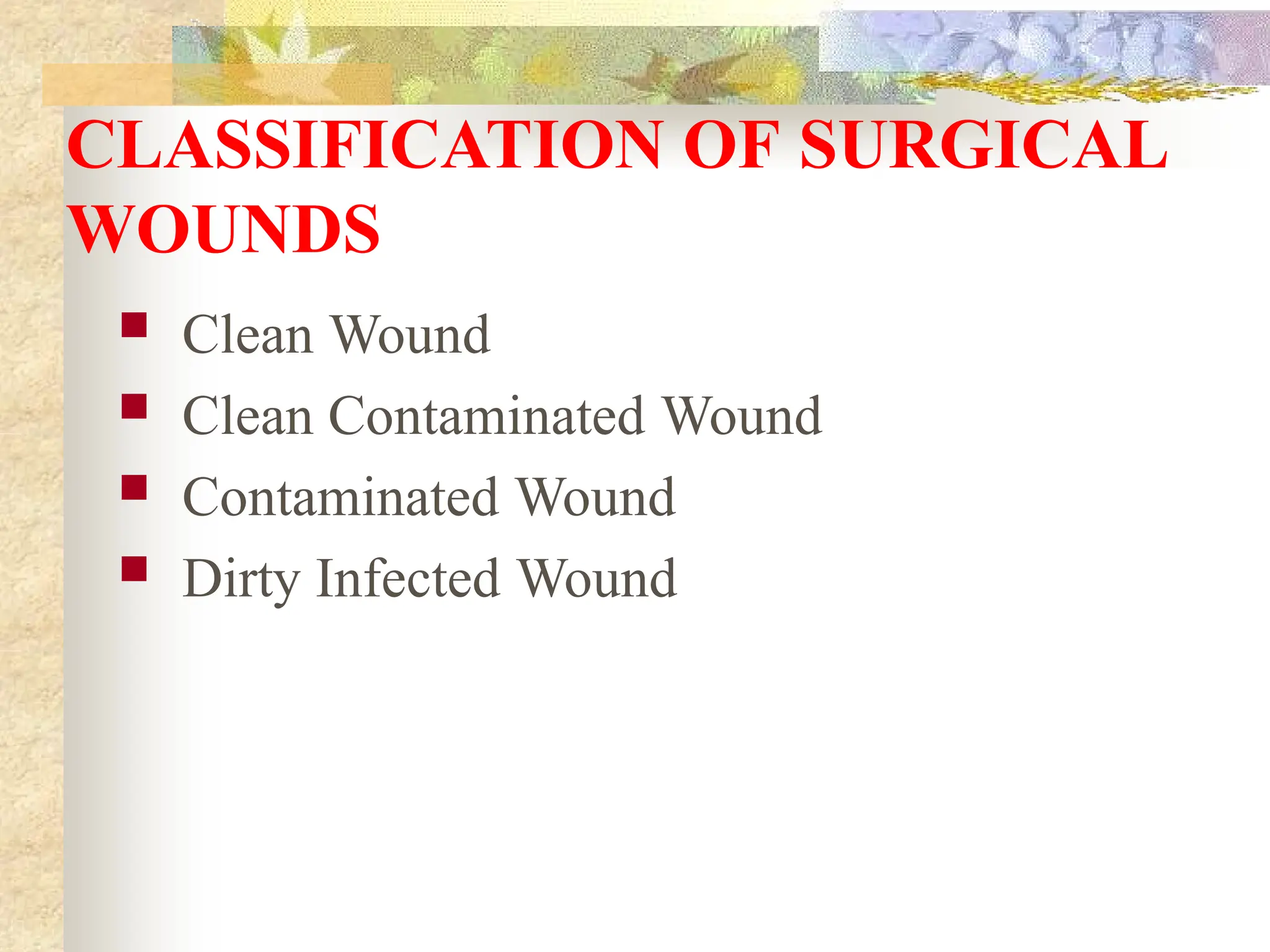 wound classification related neurosurgery | PPTX | Death, Injury, or ...