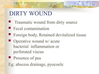 wound classification related neurosurgery | PPTX
