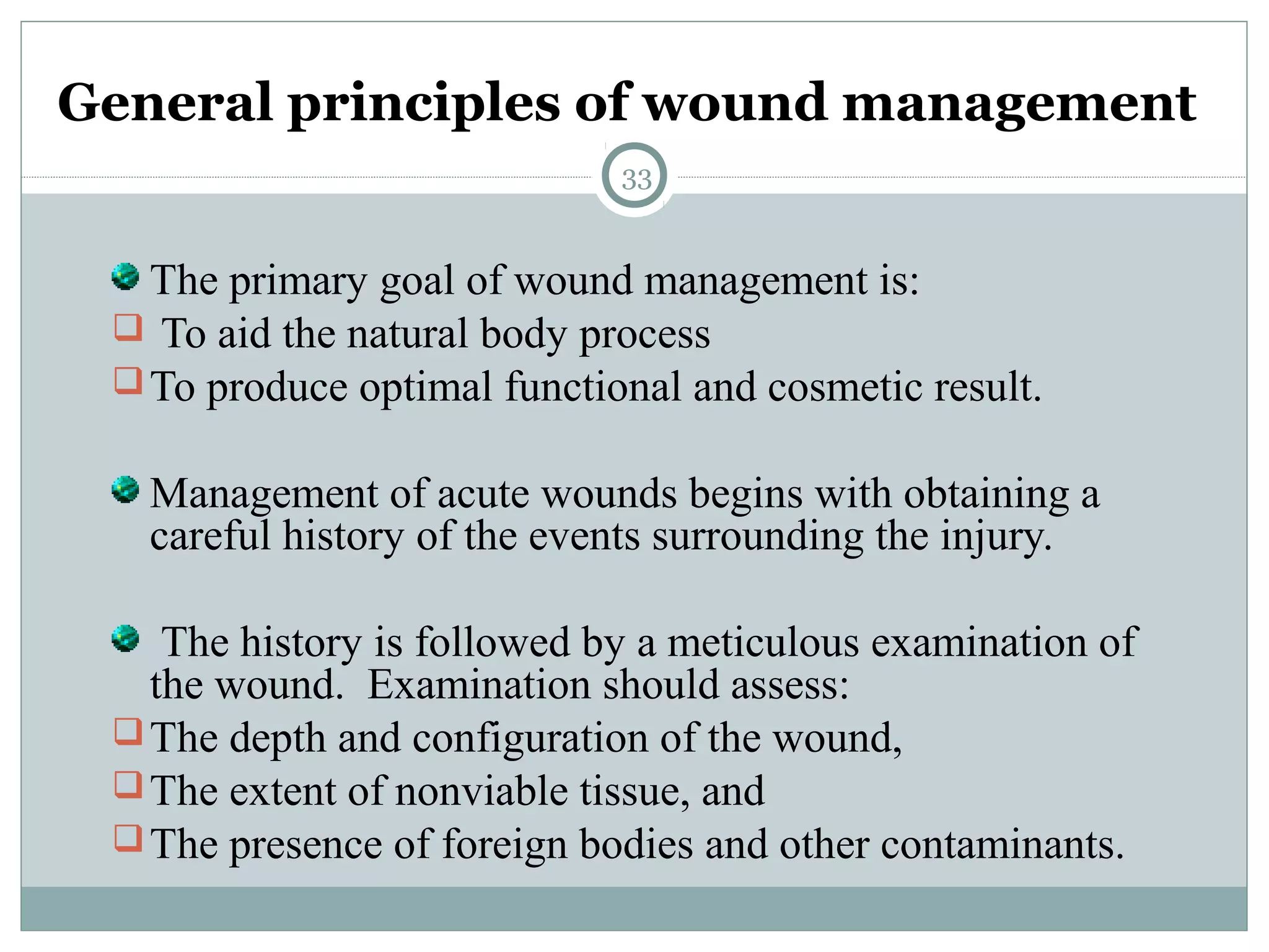 Wound: classification, healing and principle of management | PPT