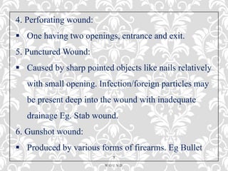 Wound | PPTX | First Aid | Injuries