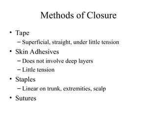 Wound , scars and kleoid(surgical approach).ppt