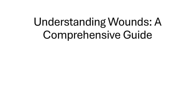 Wounds, Types of Wound, Stages of Wound Healing, etc | PPT