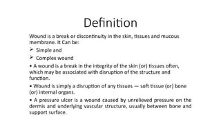wound and ulcer with its management and assessment | PPTX