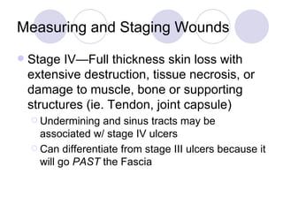 Wound Measuring And Staging Inservice | PPT
