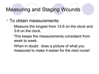 Wound Measuring And Staging Inservice | PPT