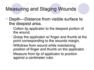 Wound Measuring And Staging Inservice | PPT