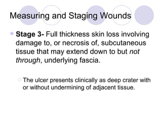 Wound Measuring And Staging Inservice | PPT