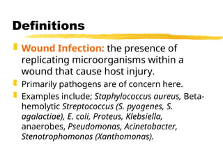 wound the microbiology of wounds -in detail | PPT