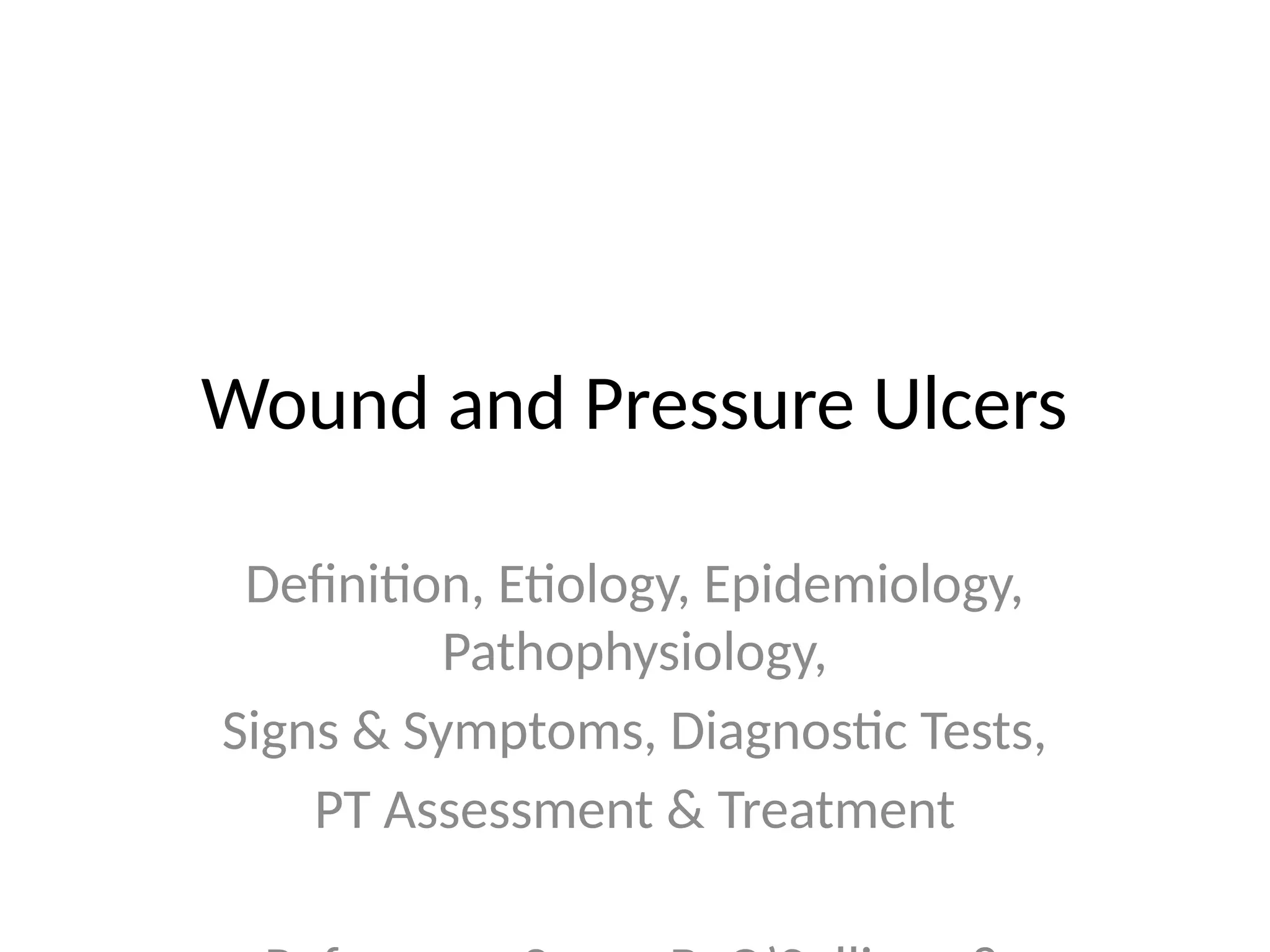 Wound_and_Pressure_Ulcers_PPT presentatiom | PPTX