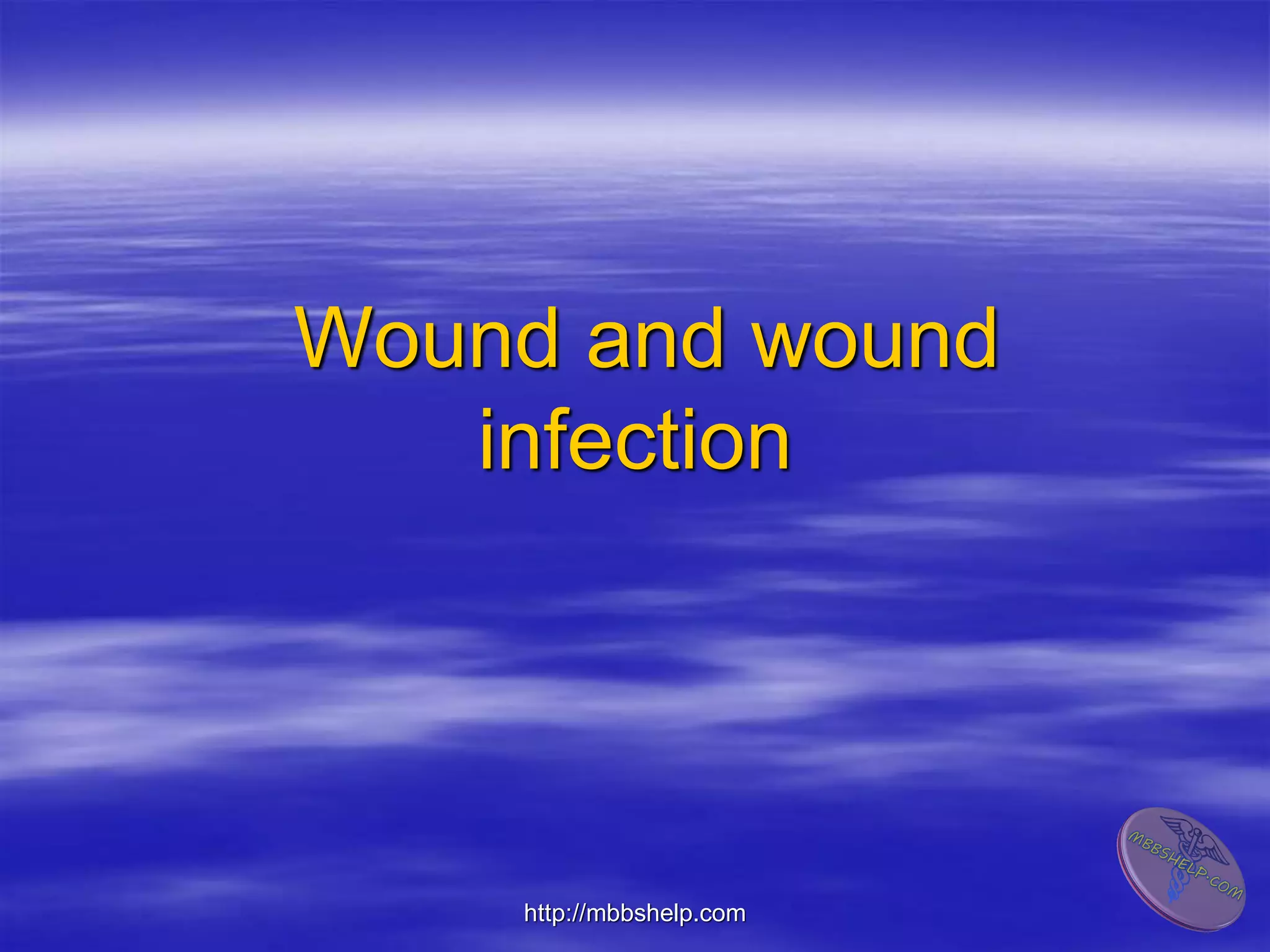 Wound and wound infection | PDF