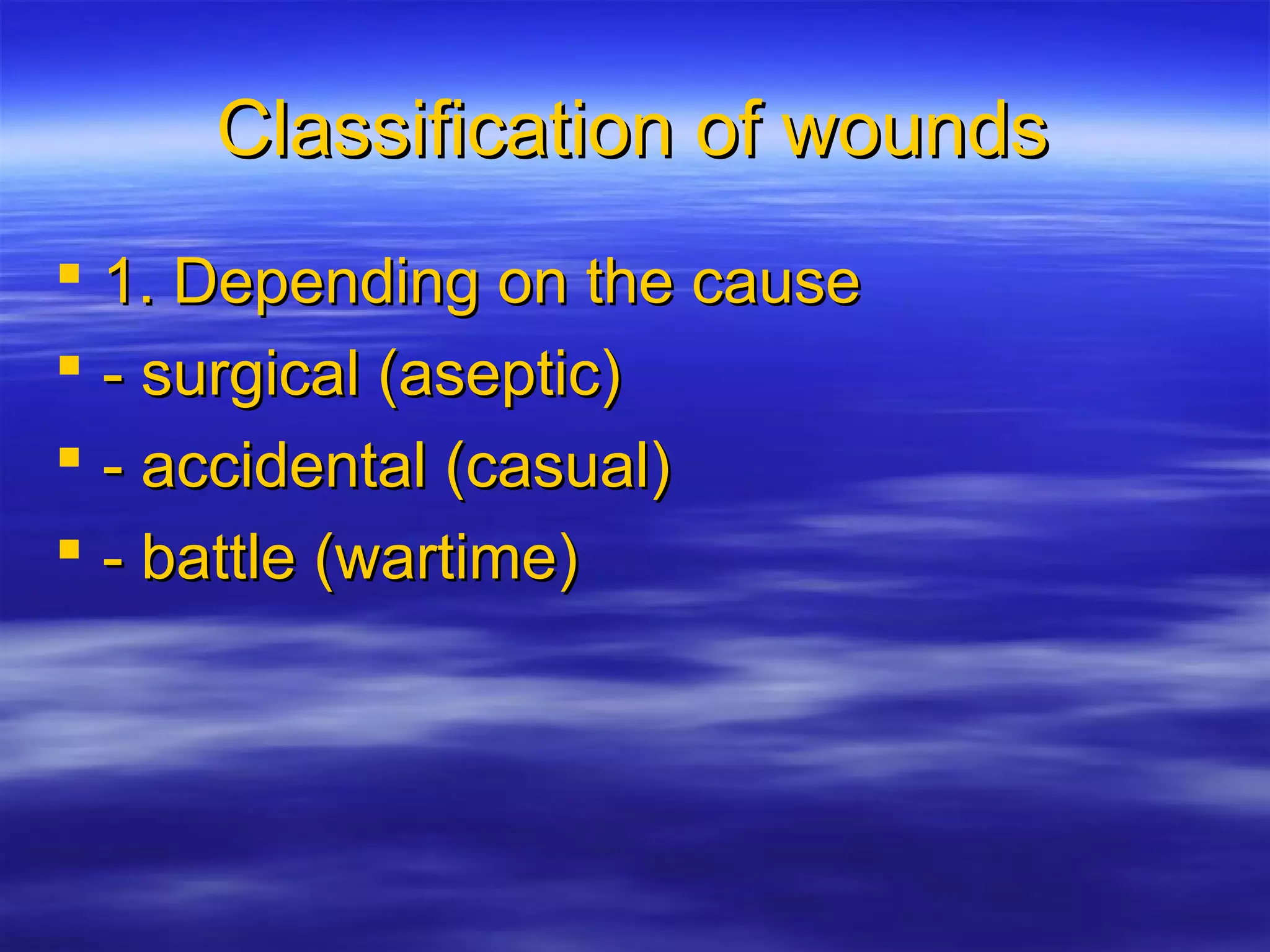 Wound and wound infection IN GENERAL SUREGRY | PPT