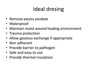 Wound assessment and modern dressing | PPTX