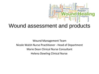Wound assessment and products | PPT