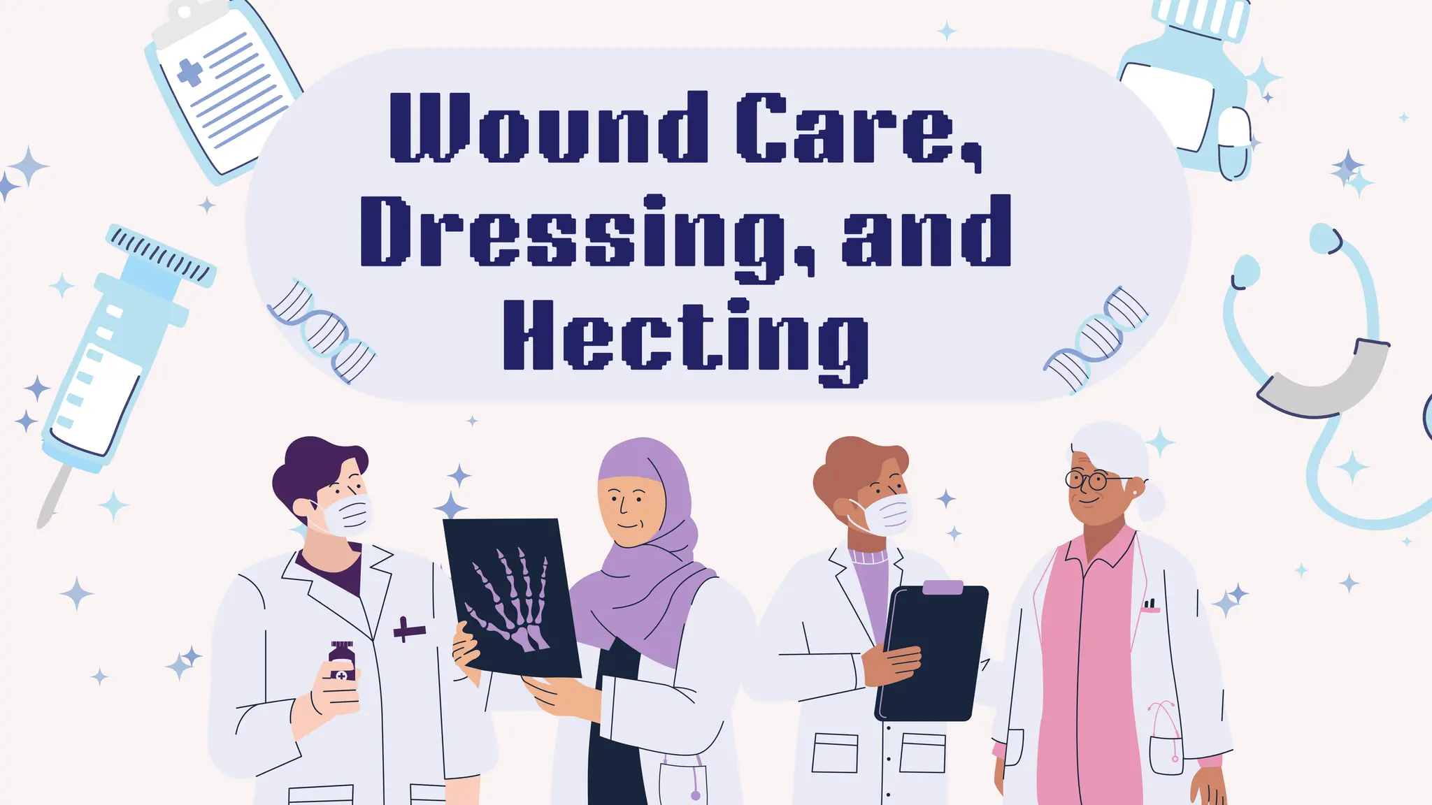 Wound care, Dressing, and Hecting_2024.pdf
