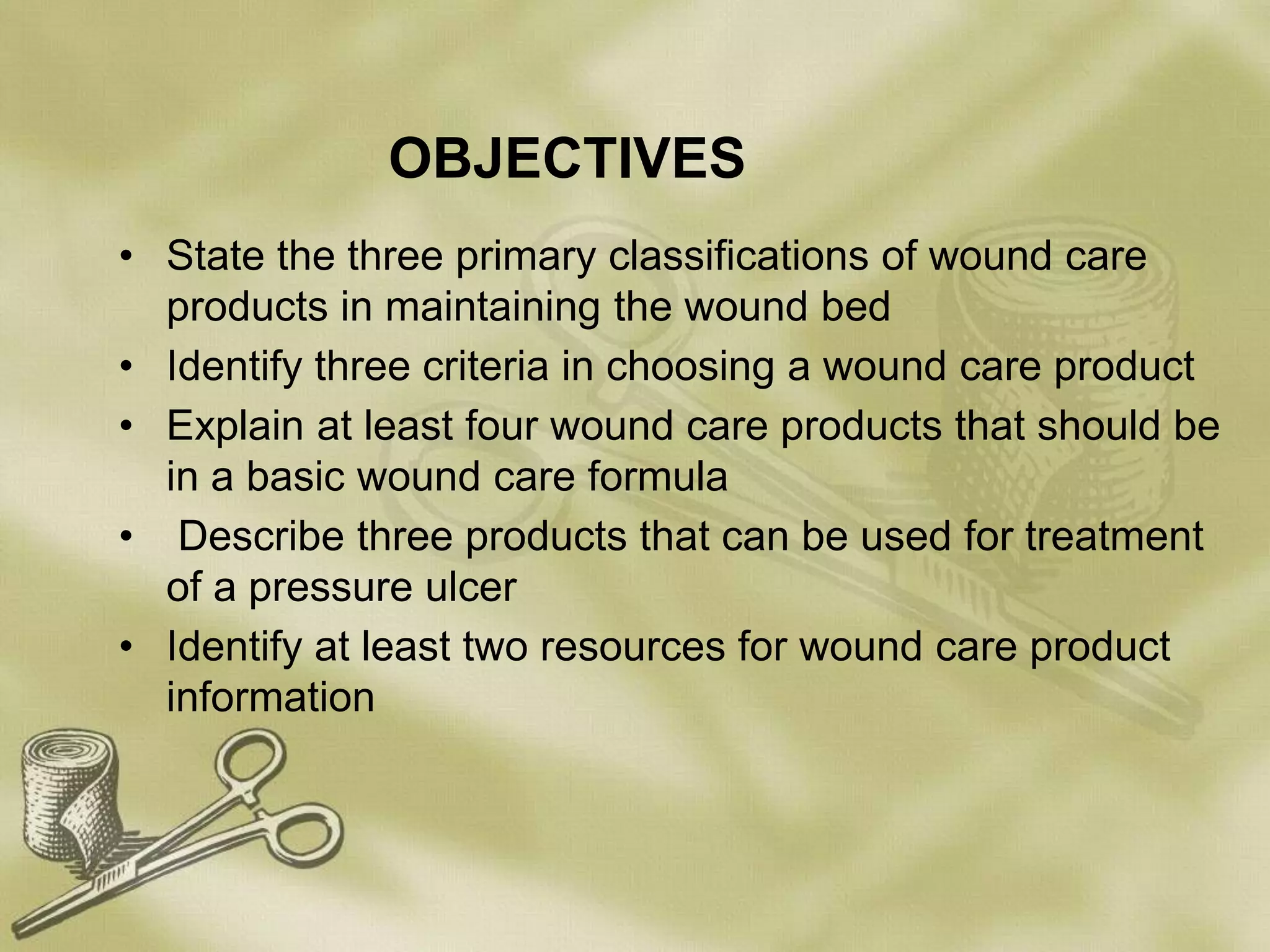 Wound care dressing and products | PPTX
