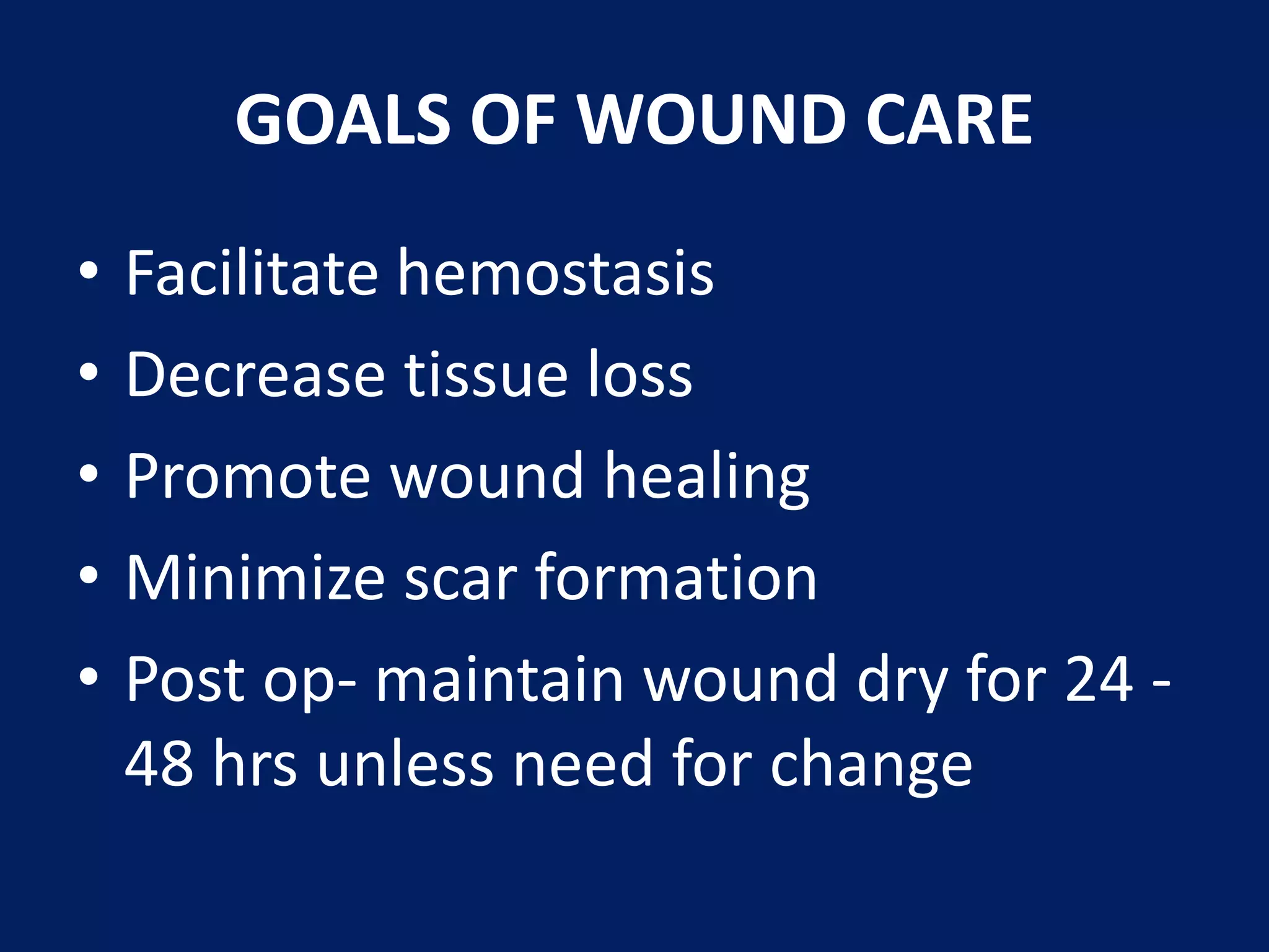 Wound care essentials | PPTX