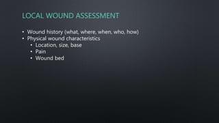 Wound care for general practitioners and nurses | PPTX
