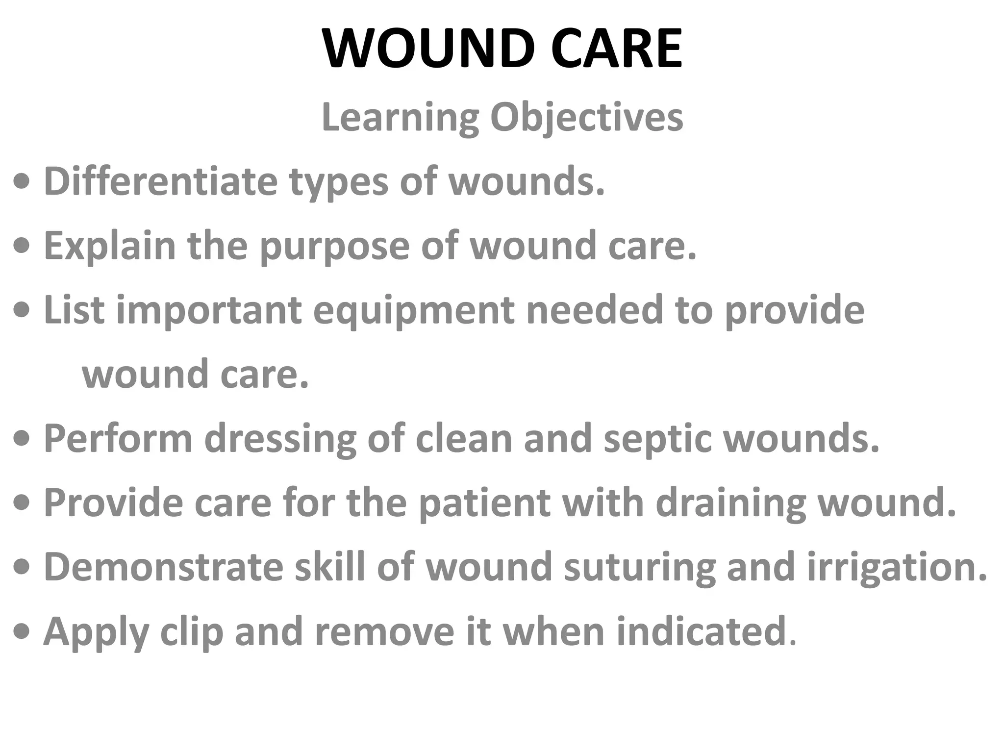 WOUND CARE for Public health professionals .ppt