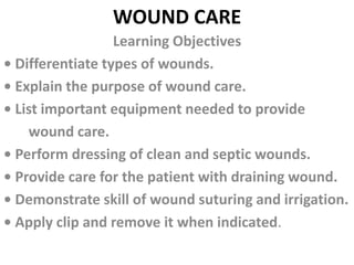 WOUND CARE for Public health professionals .ppt